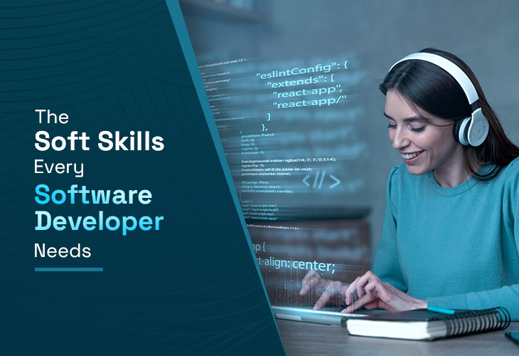 The Soft Skills Every Software Developer Needs